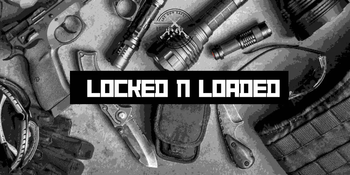 LOCKED N LOADED